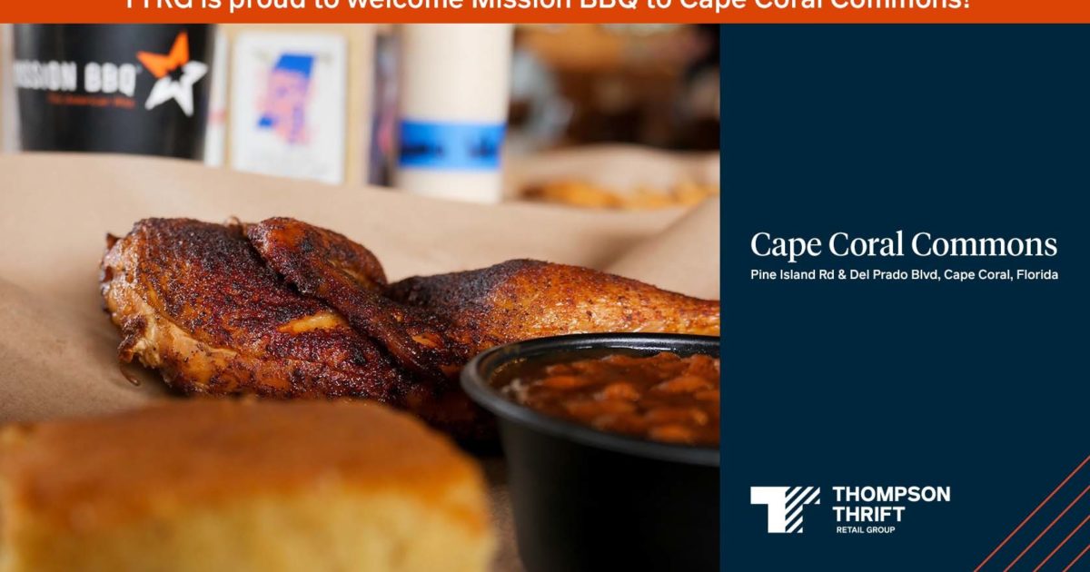 Mission BBQ - Cape Coral Commons - Cape Coral, FL | Thompson Thrift
